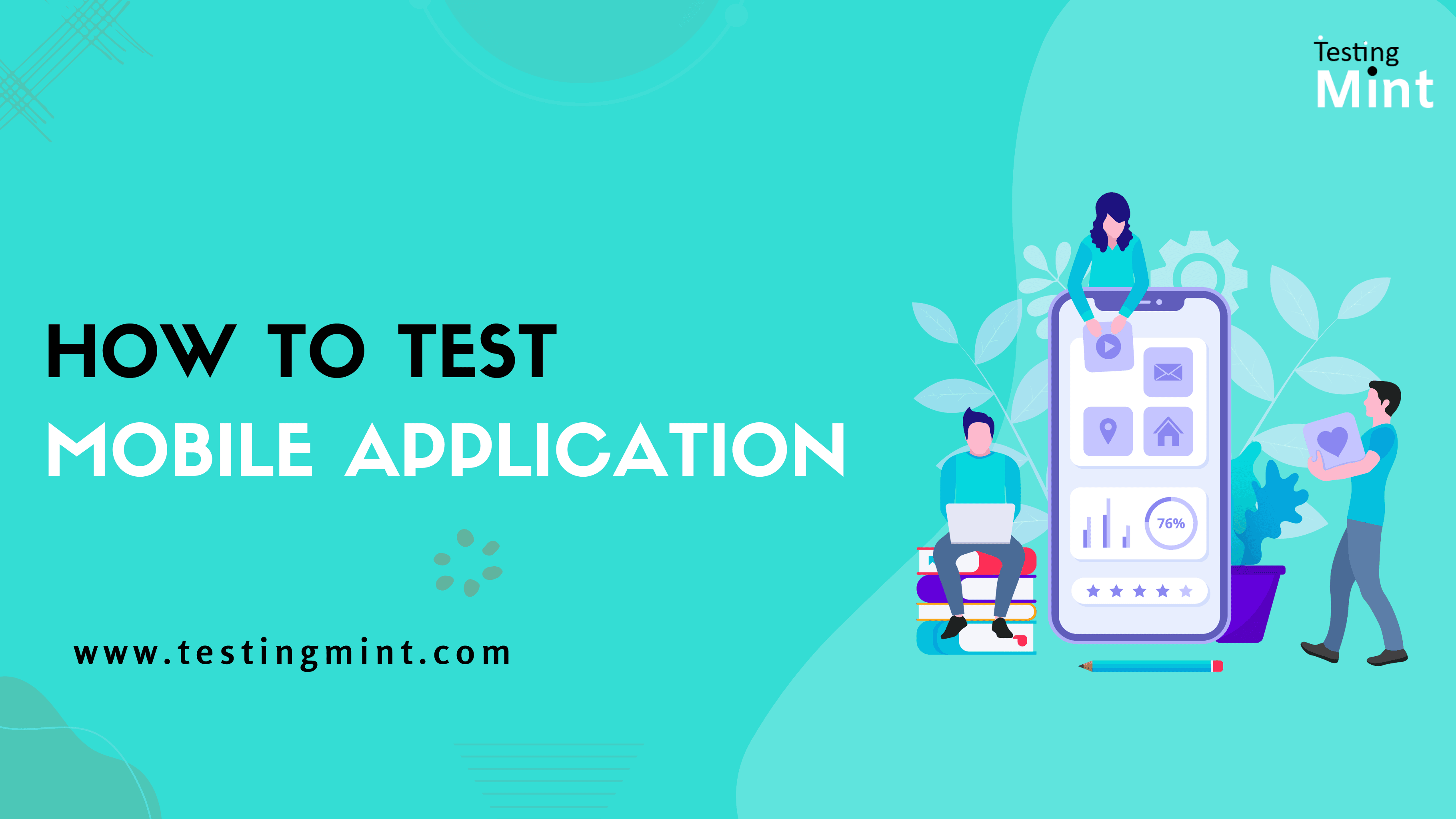 How To Test Mobile Application